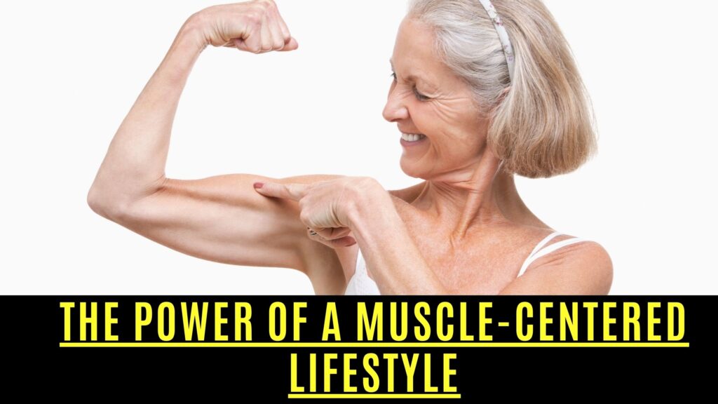 Muscle Elevate Health - Power of a Muscle Centered Lifestyle